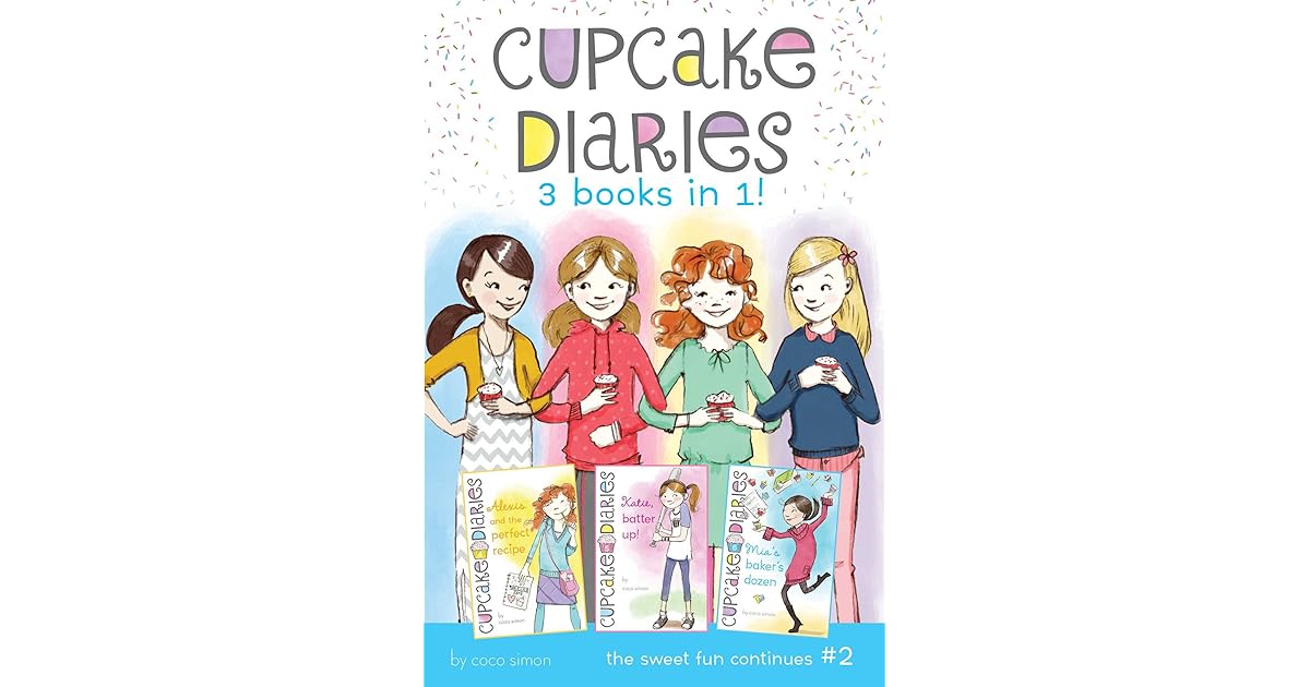Cupcake Diaries 3 Books in 1! #2: Alexis and the Perfect Recipe; Katie ...