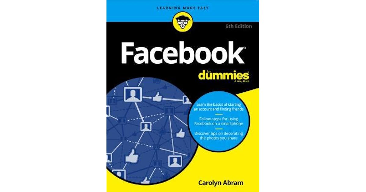 Facebook for Dummies by Carolyn Abram