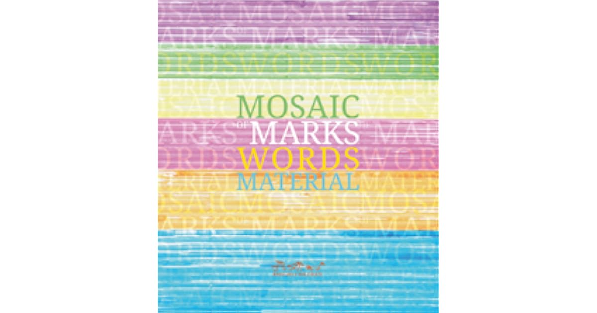mosaic of marks, words, material by Vea Vecchi, Mirella Ruozi, editors