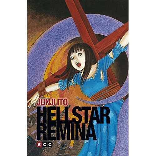 Hellstar Remina by Junji Ito — Reviews, Discussion, Bookclubs, Lists