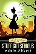 A Witch P.I. Mystery Series by Adele Abbott