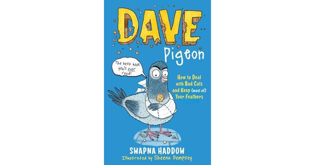Dave Pigeon (Dave Pigeon, #1) by Swapna Haddow — Reviews, Discussion ...