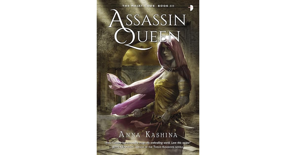 Assassin Queen (Majat Code, #3) by Anna Kashina