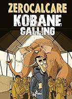 Kobane calling by Zerocalcare
