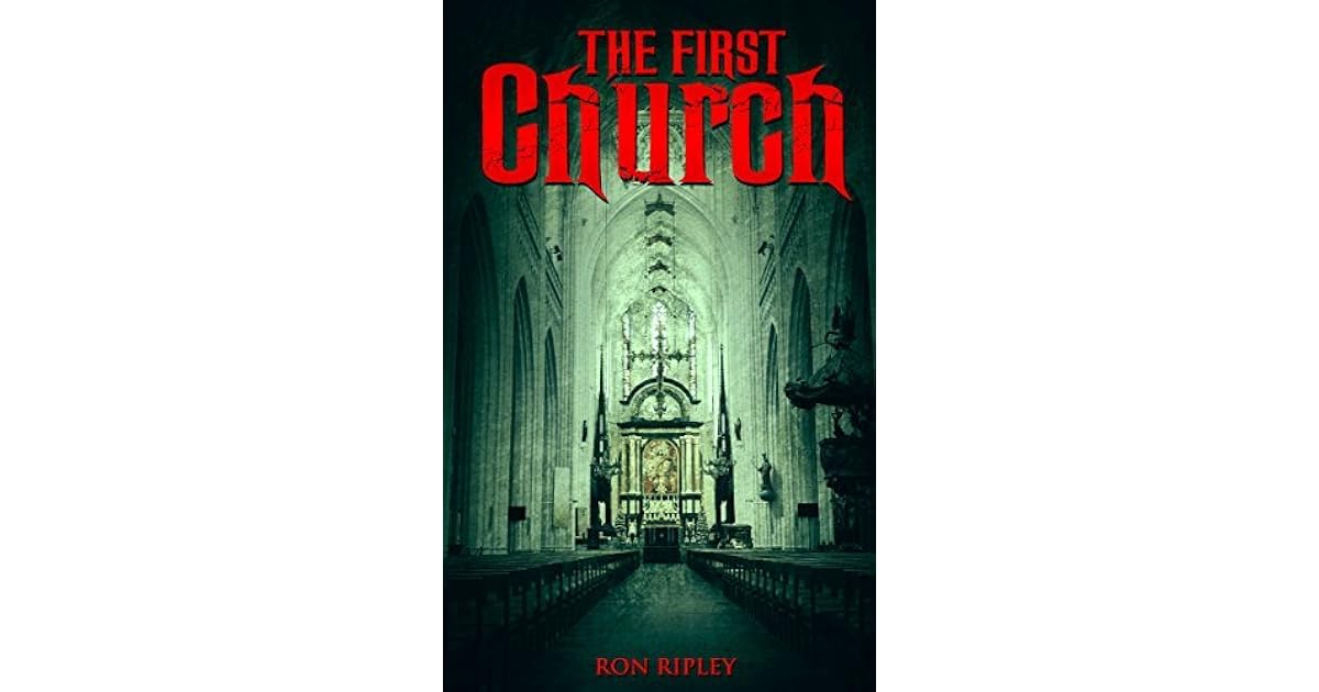 The First Church (Moving In, #4) by Ron Ripley