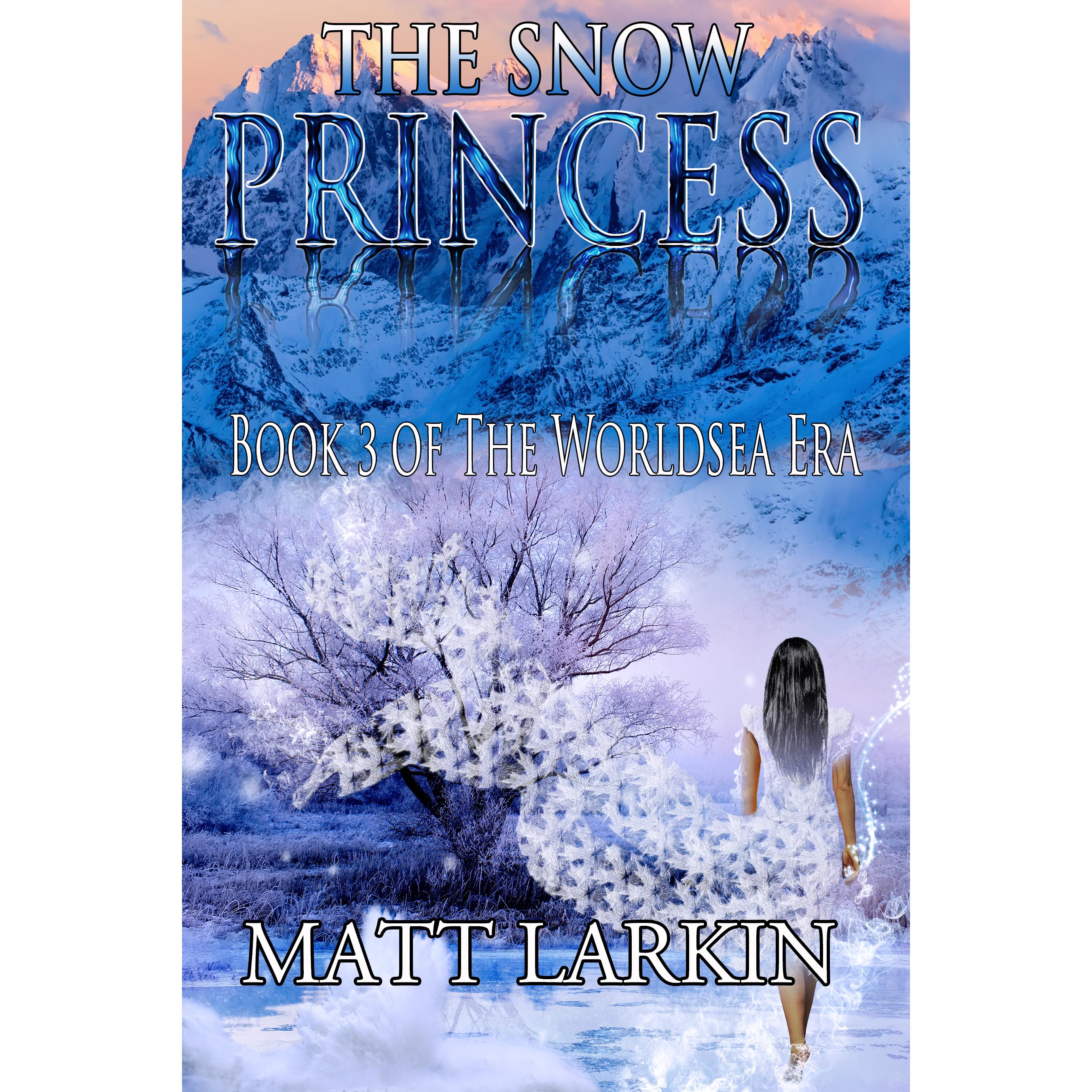 The Snow Princess by Matt Larkin — Reviews, Discussion, Bookclubs, Lists