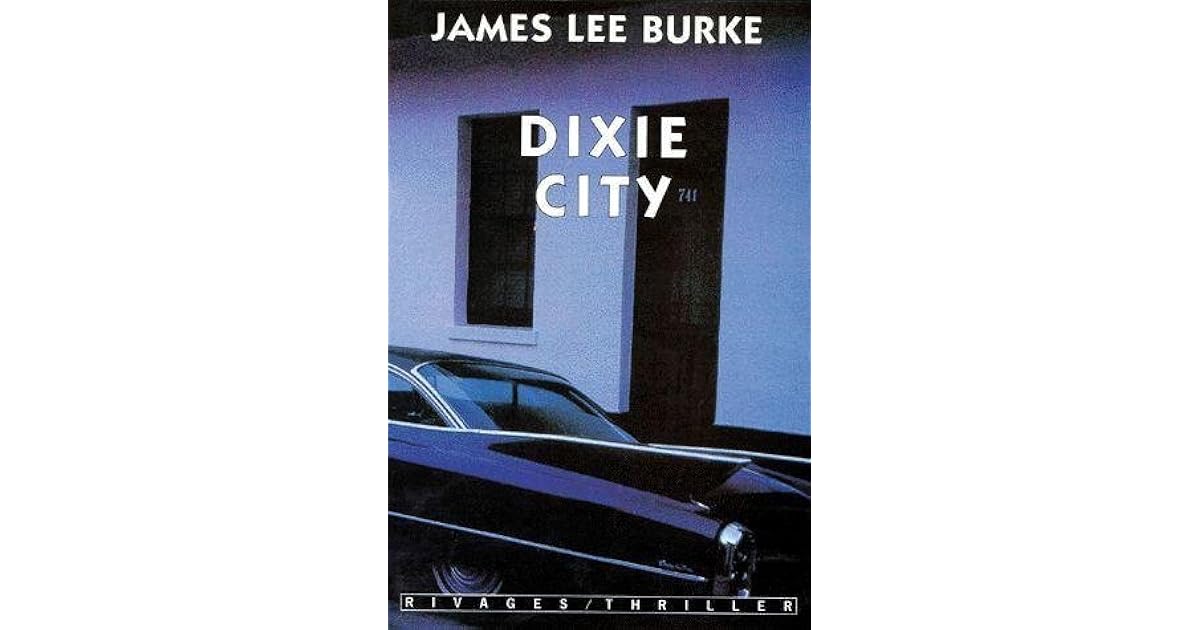 Dixie City by James Lee Burke