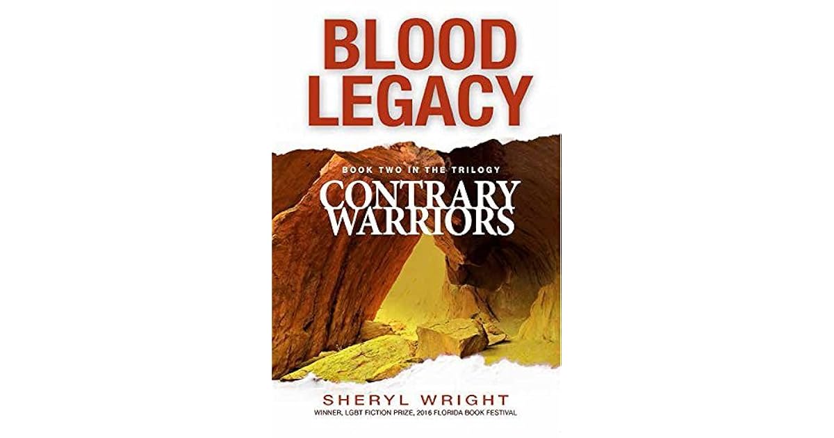 Blood Legacy (Contrary Warriors, #2) by Sheryl Wright