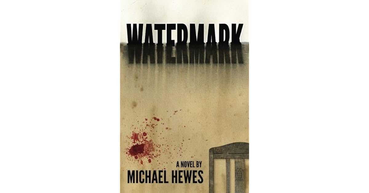Watermark by Michael Hewes