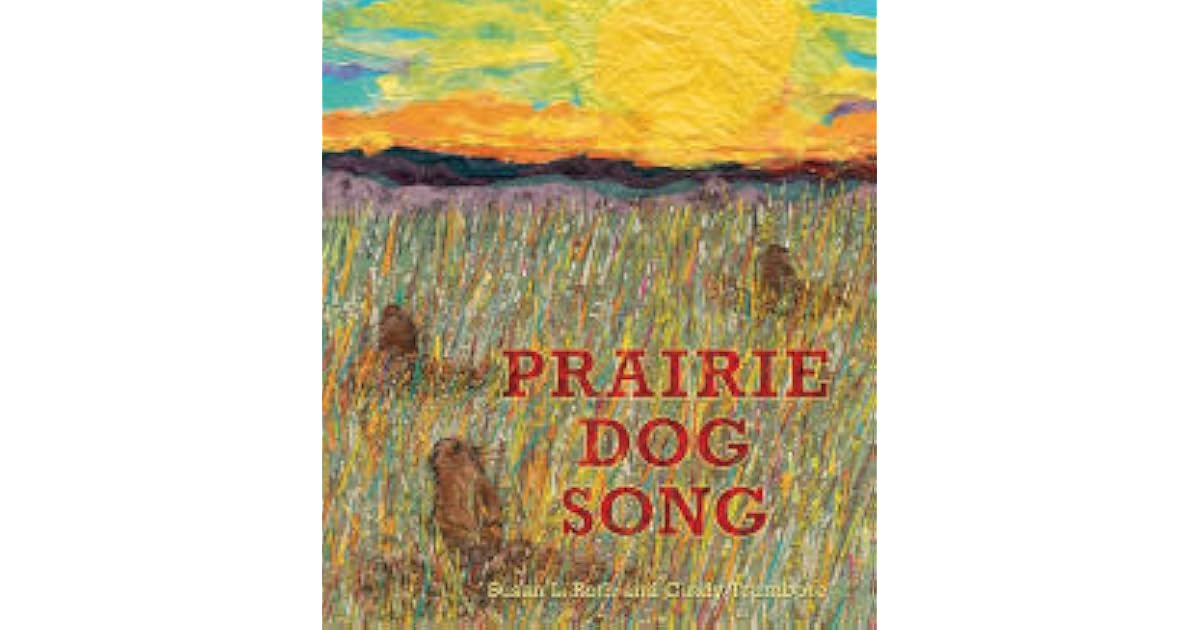 Prairie Dog Song: The Key to Saving North America's Grasslands by Susan ...