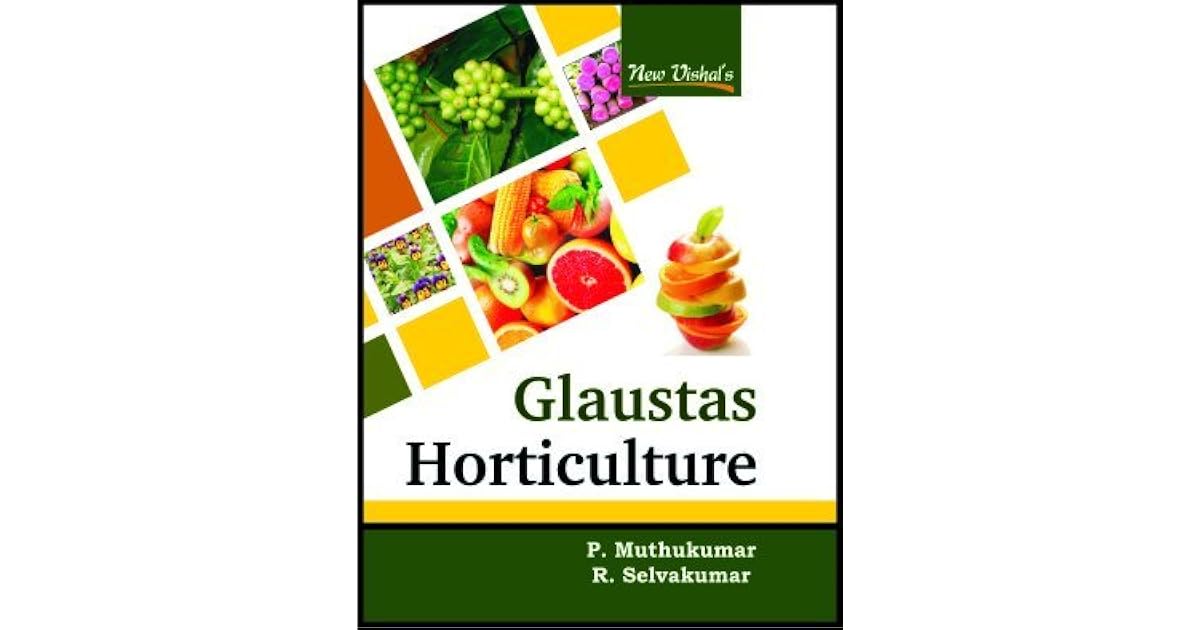 Glaustas Horticulture by P Muthukumar