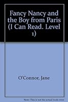 Fancy Nancy and the Boy from Paris by Jane O'Connor