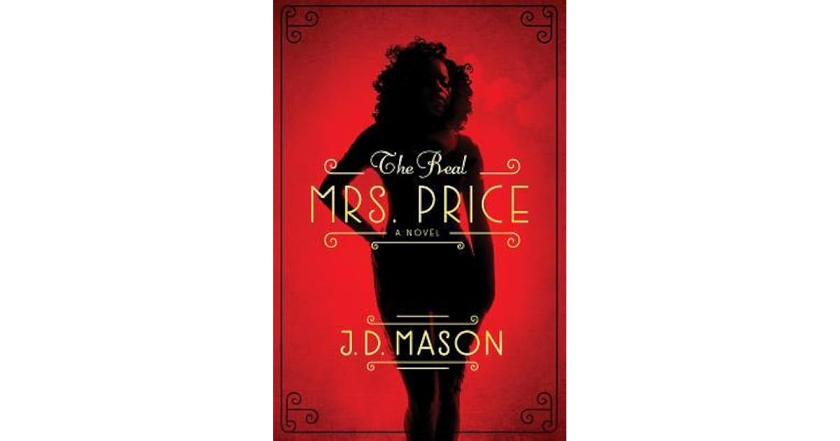 The Real Mrs. Price by J.D. Mason