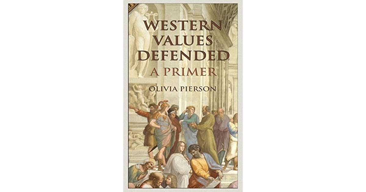 Western Values Defended: A Primer by Olivia Pierson