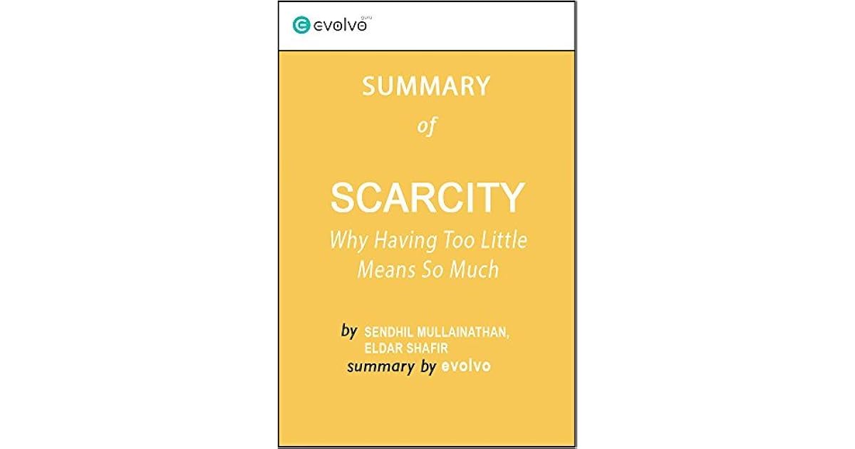 Scarcity: Summary of the Key Ideas - Original Book by Sendhil ...