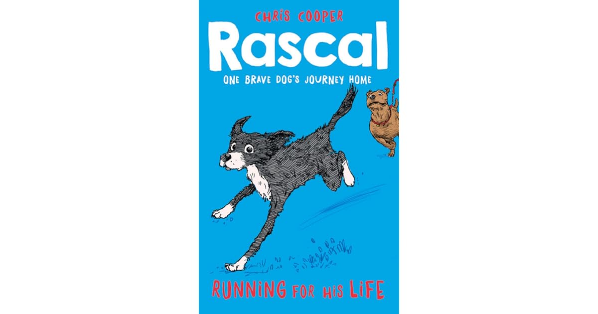 Rascal: Running for His Life by Chris Cooper