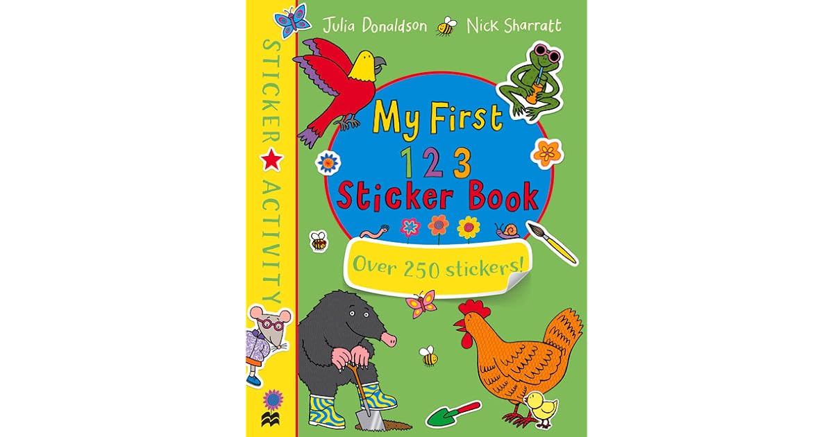 My First 123 Sticker Book: Over 230 Stickers! by Julia Donaldson