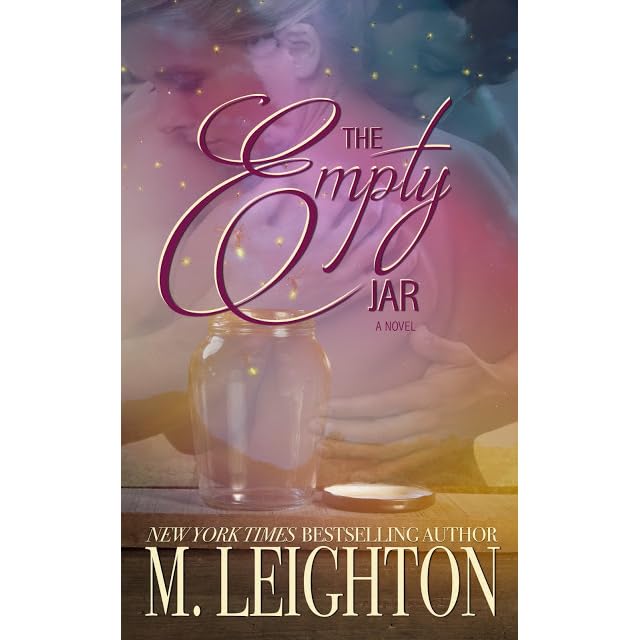 The Empty Jar by M. Leighton — Reviews, Discussion, Bookclubs, Lists