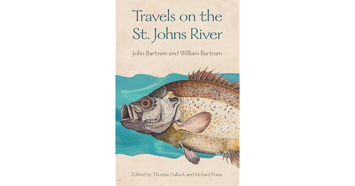 Travels on the St. Johns River by John Bartram
