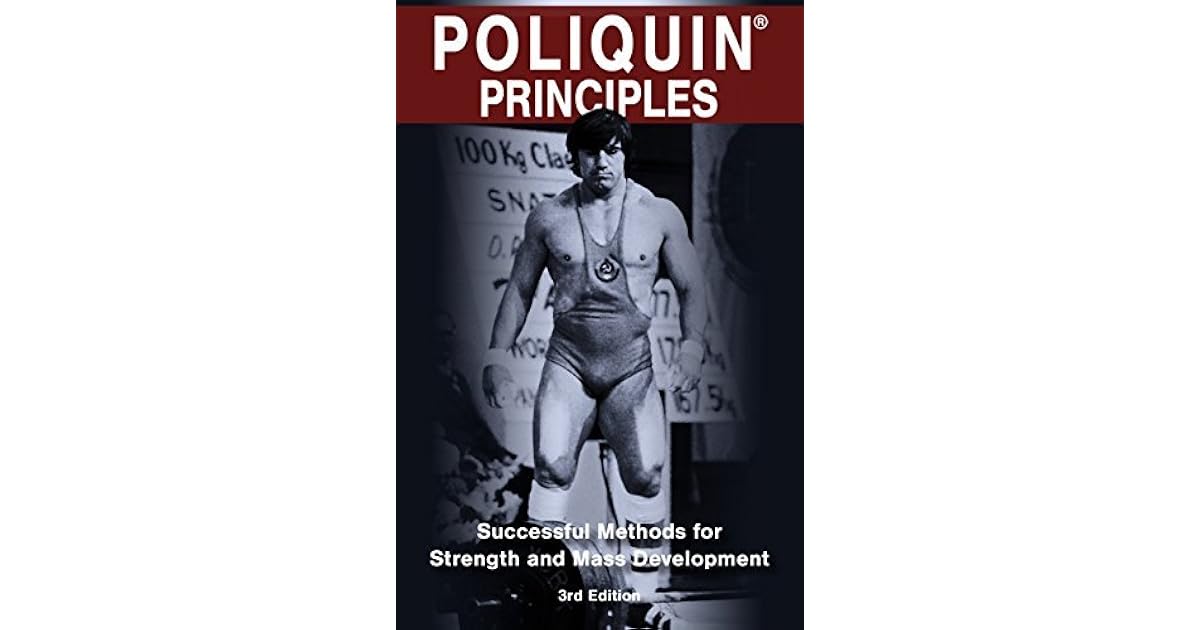 Poliquin Principles: Successful Methods for Strength and Mass ...