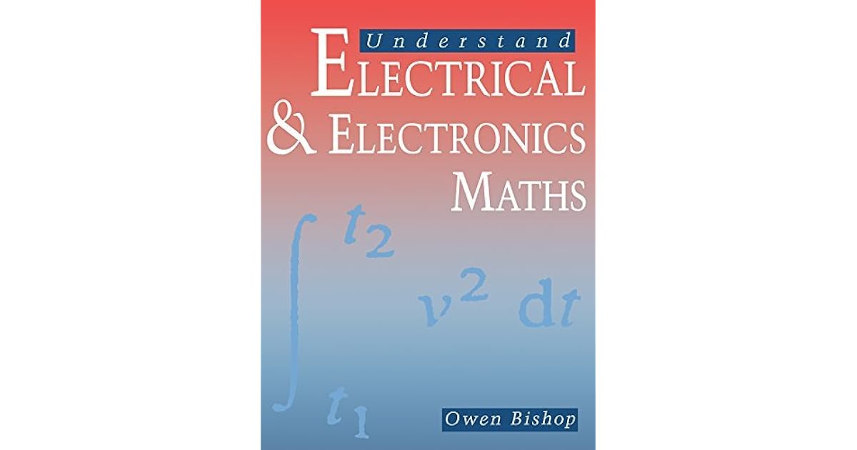 Understand Electrical and Electronics Maths by Owen Bishop