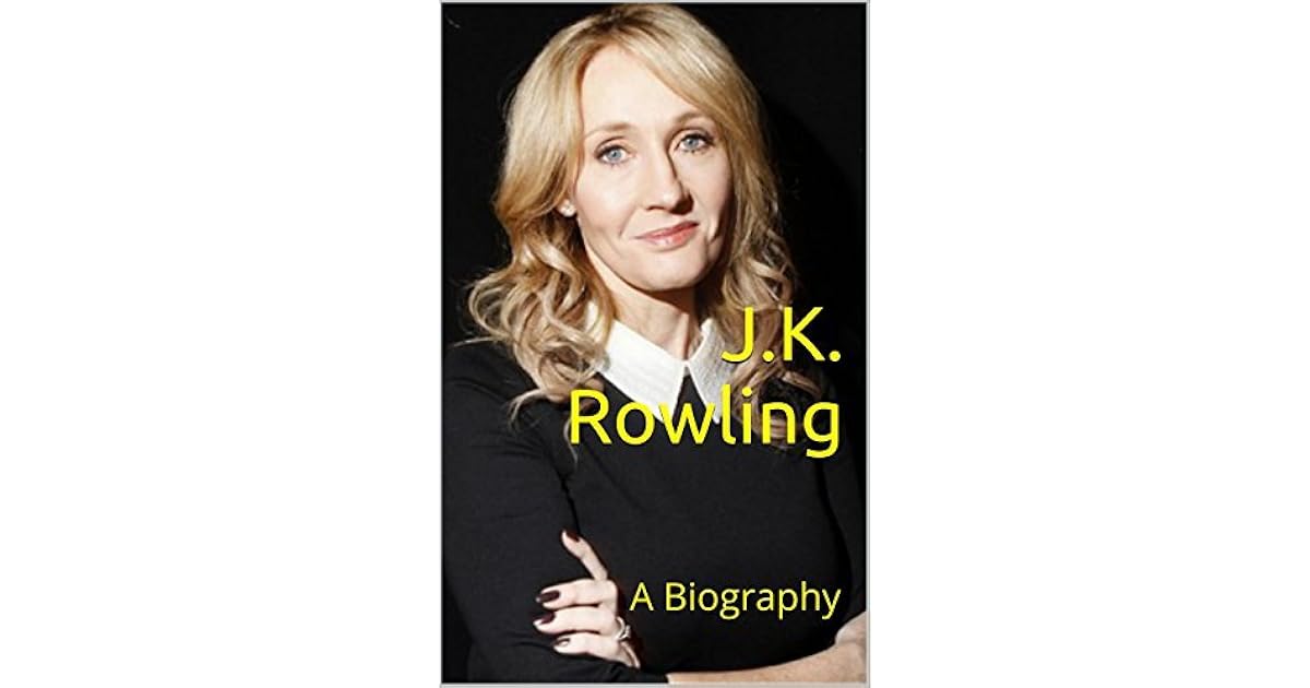 J.K. Rowling: A Biography by Anna Scott