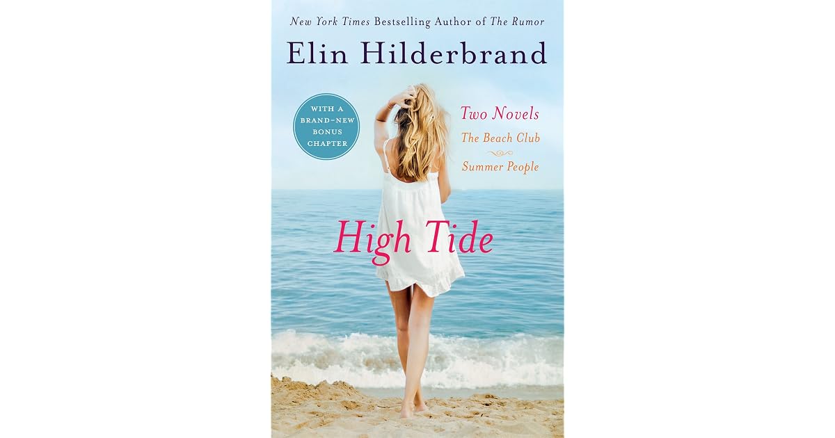 High Tide: The Beach Club / Summer People by Elin Hilderbrand