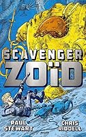 Zoid (Scavenger #1) by Paul Stewart