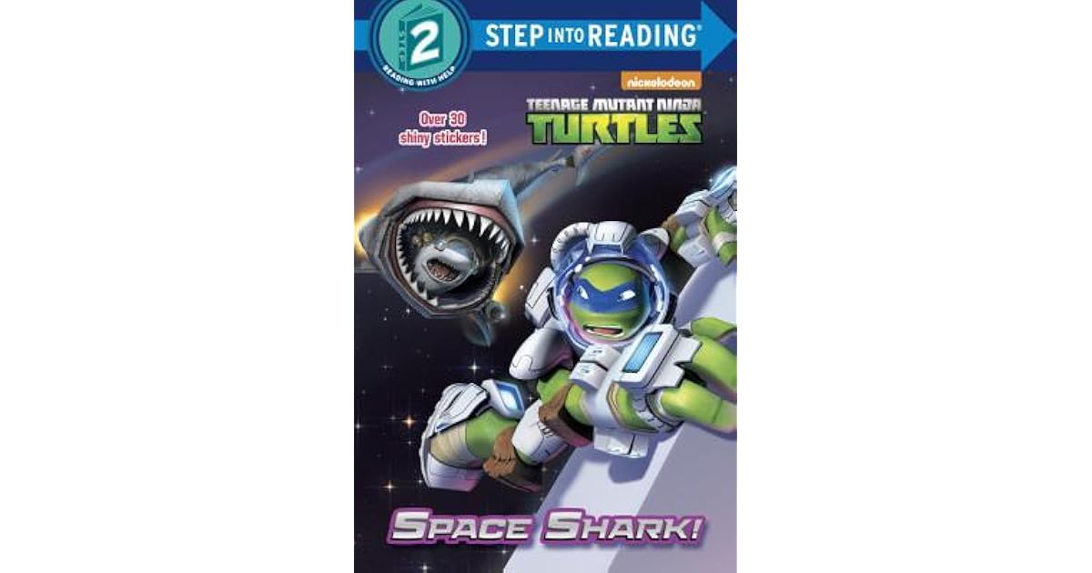 Space Shark! (Teenage Mutant Ninja Turtles) by Hollis James