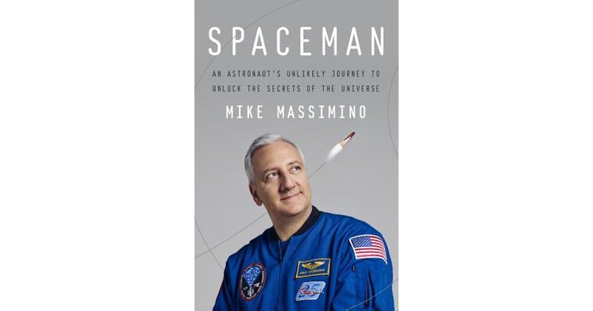 Book giveaway for Spaceman: An Astronaut's Unlikely Journey to Unlock ...