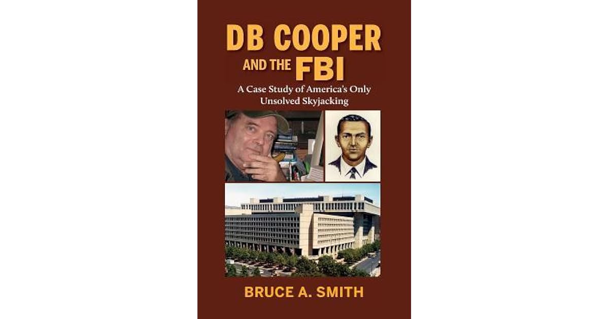 DB Cooper and the FBI: A Case Study of America's Only Unsolved ...