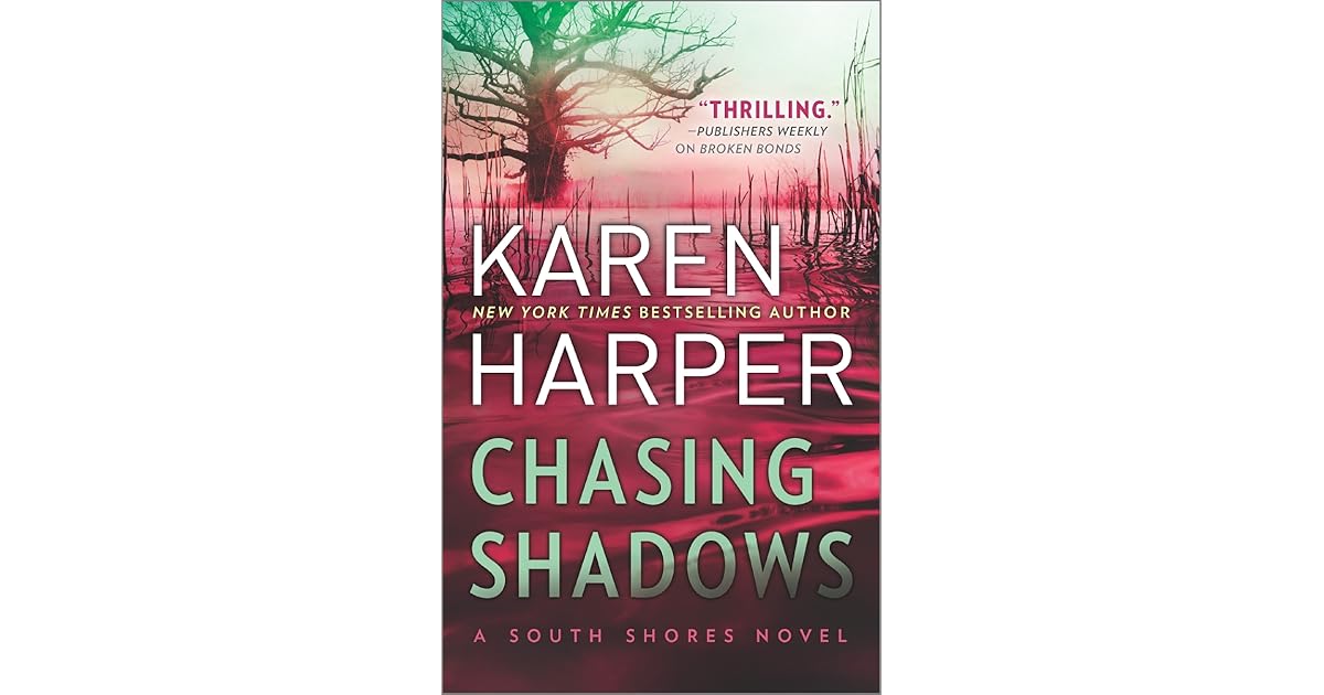 Chasing Shadows (South Shores, #1) by Karen Harper