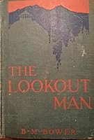 The Lookout Man by B.M. Bower