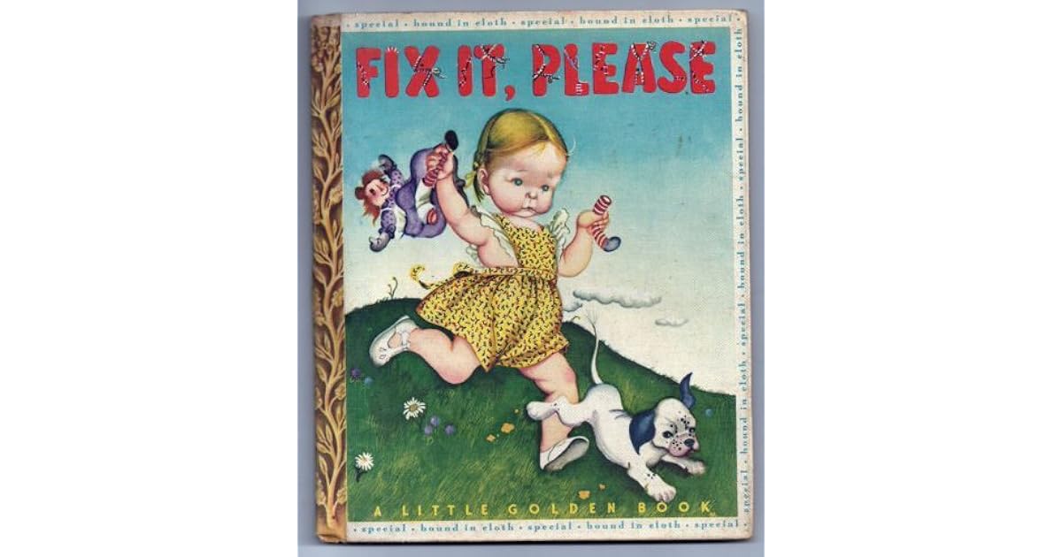 Fix it, Please! by Lucy Sprague Mitchell