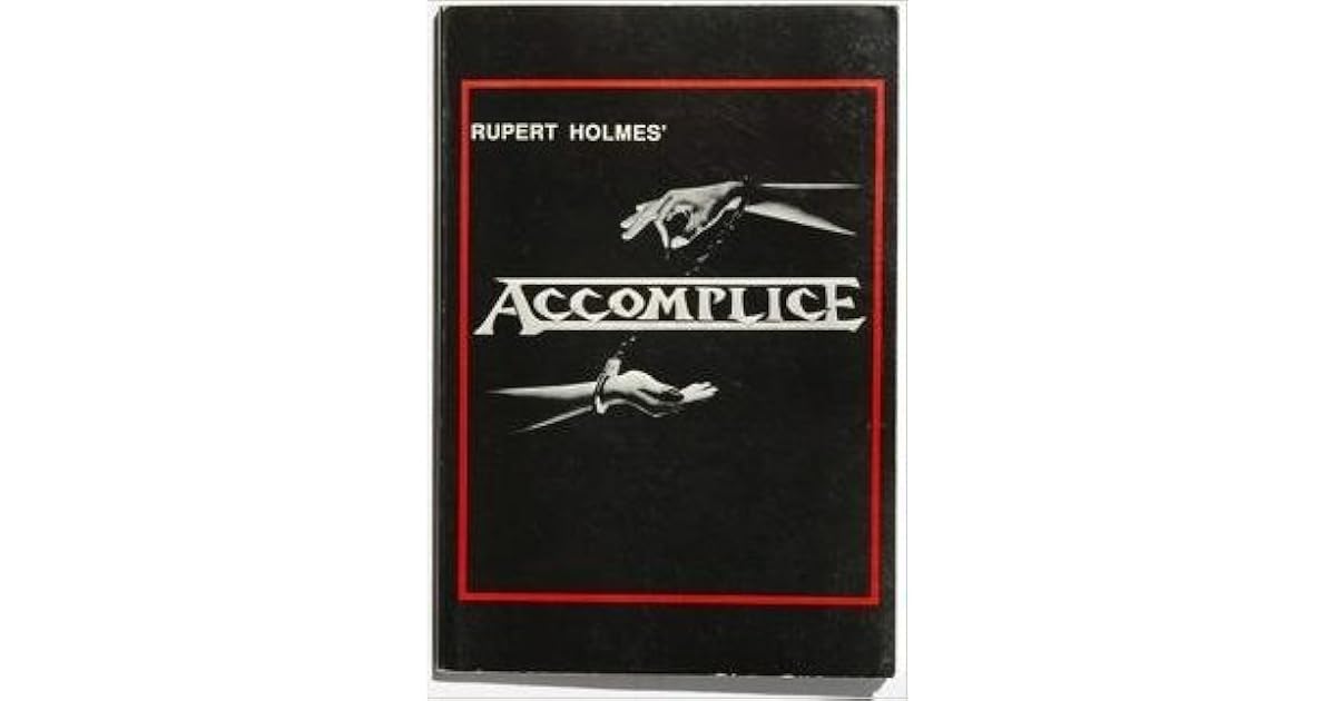 Accomplice by Rupert Holmes