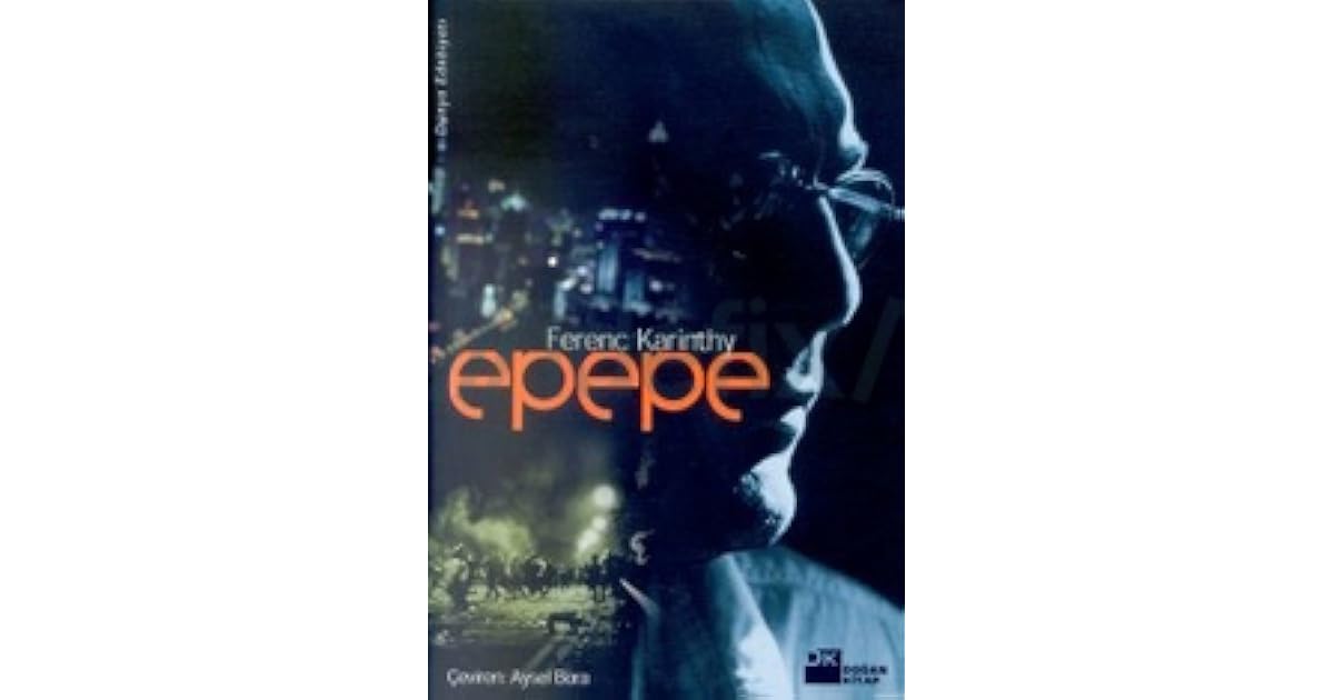 Epepe by Ferenc Karinthy