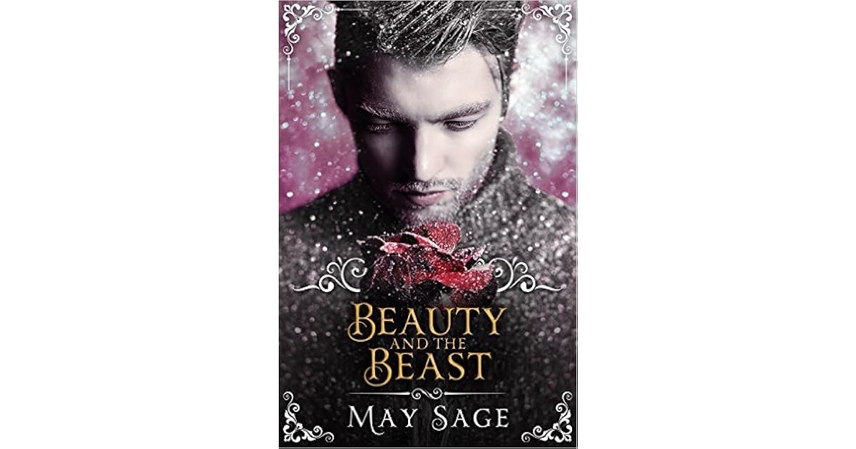 Beauty and the Beast (Not Quite the Fairy Tale #3) by May Sage
