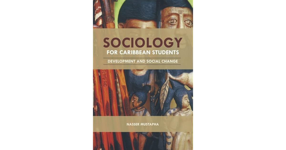 Sociology for Caribbean Students: Development and Social Change by ...