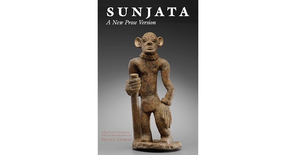 Sunjata: A New Prose Version by David Conrad