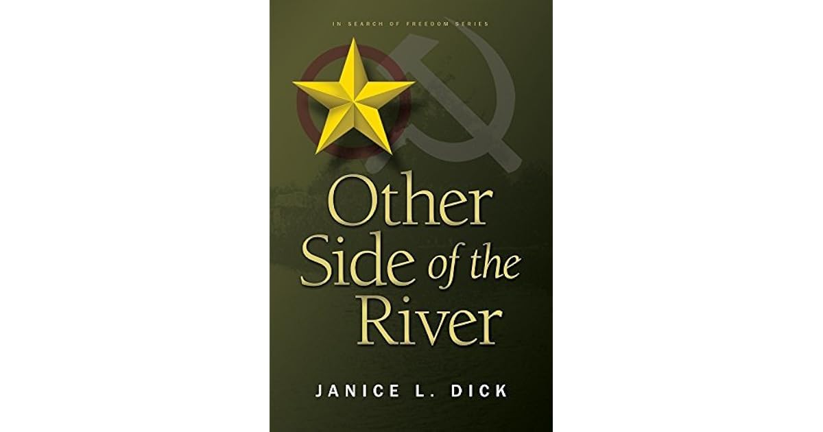 Other Side of the River by Janice L. Dick