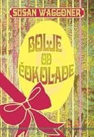 Better Than Chocolate by Susan Waggoner