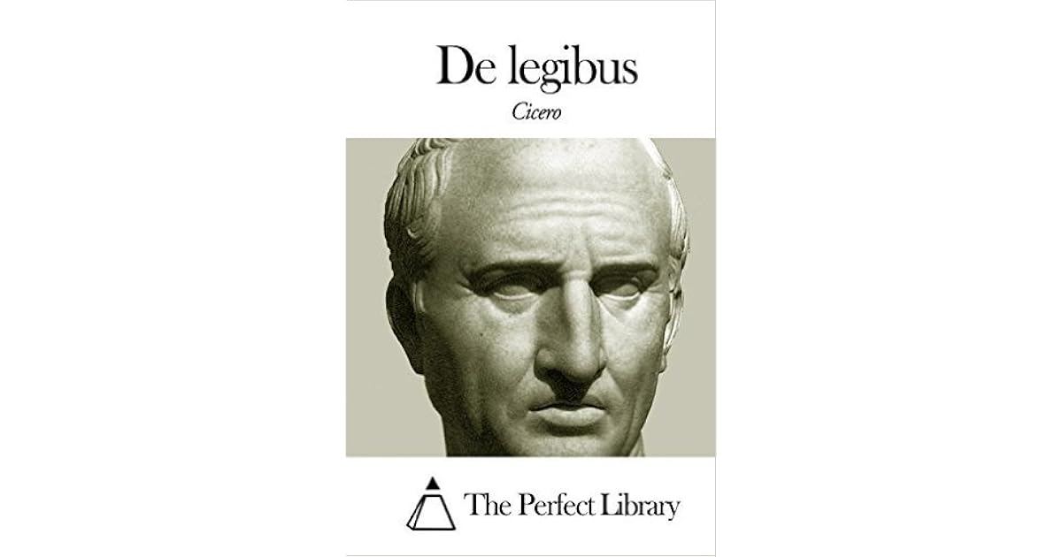 de Legibus by Marcus Tullius Cicero