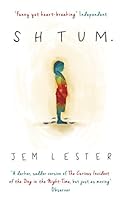 Shtum by Jem Lester — Reviews, Discussion, Bookclubs, Lists
