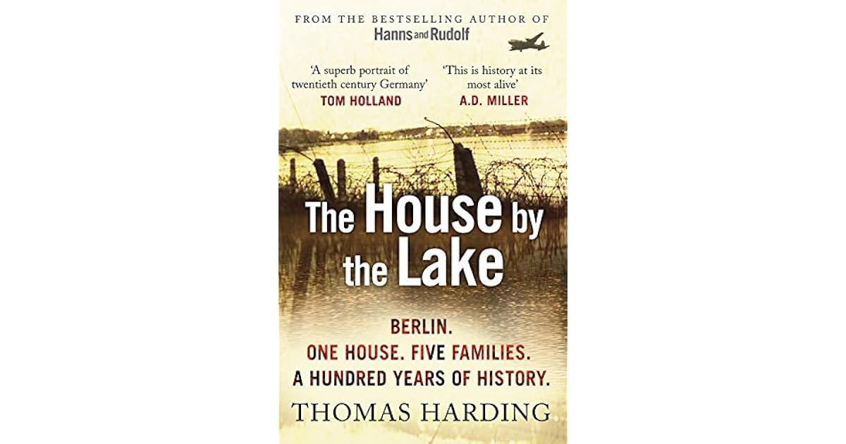 The House by the Lake by Thomas Harding