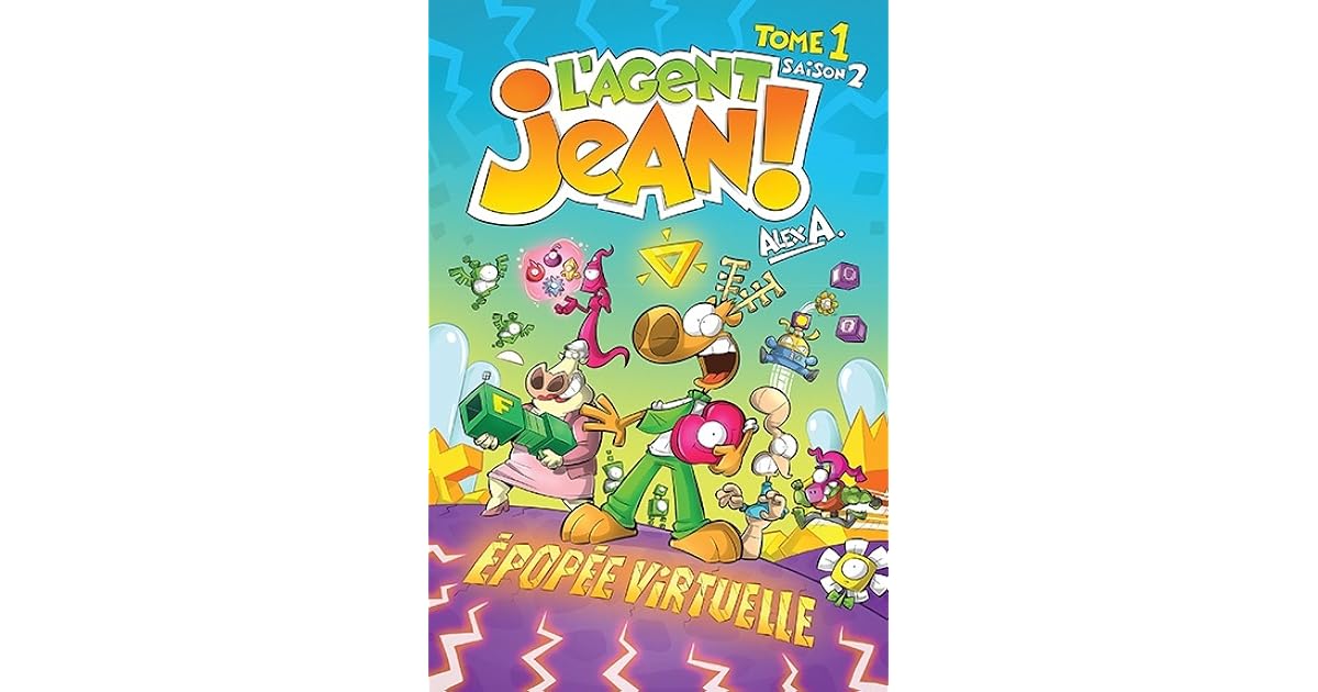 Épopée virtuelle (L'agent Jean saison 2, #1) by Alex A.