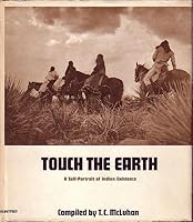 Touch the Earth by T.C. McLuhan
