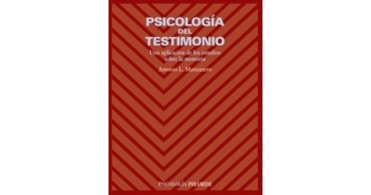 Psicología del testimonio: una aplicación de los estudios sobre la ...