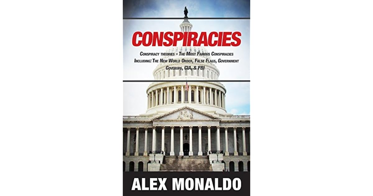 Conspiracies: Conspiracy Theories - The Most Famous Conspiracies ...