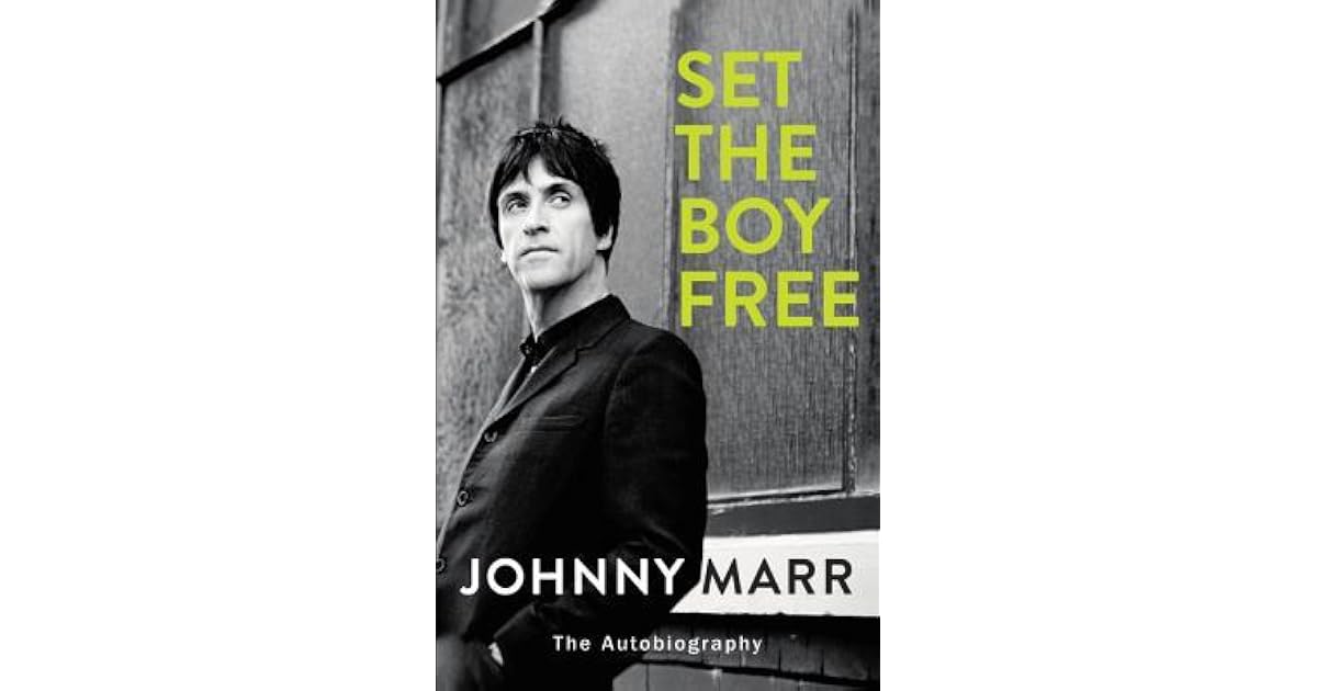 Set the Boy Free by Johnny Marr