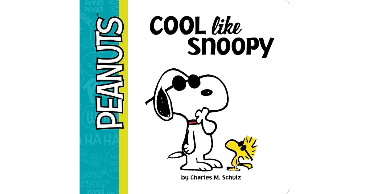 Cool Like Snoopy by Charles M. Schulz